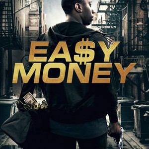 Easy Money - Rotten Tomatoes