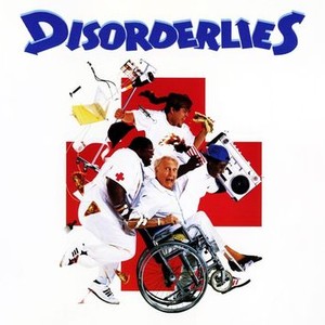 Disorderlies - Rotten Tomatoes