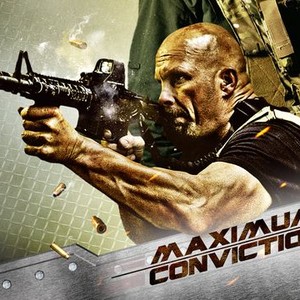 Maximum Conviction - Rotten Tomatoes
