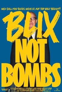 Blix Not Bombs | Rotten Tomatoes