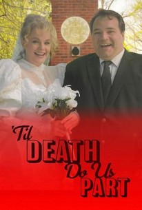 'til Death Do Us Part (2019) | Rotten Tomatoes