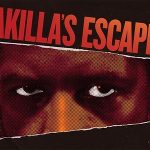 Akilla's Escape - Rotten Tomatoes
