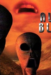 Alien Blood (1999) - Rotten Tomatoes