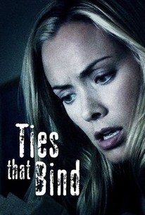 Ties That Bind (2006) | Rotten Tomatoes
