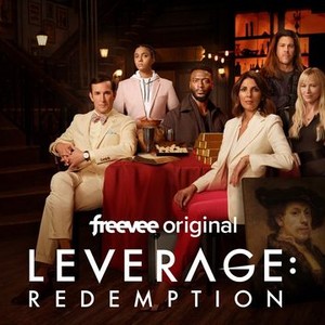 Leverage: Redemption - Rotten Tomatoes