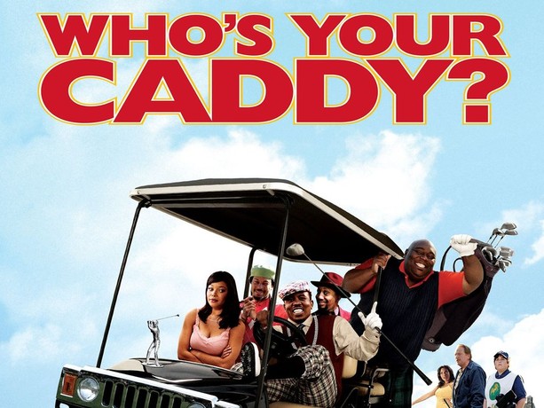 Whos Your Caddy WHO'S YOUR CADDY (2007) Trailer VO HD