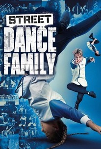 Streetdance Family | Rotten Tomatoes