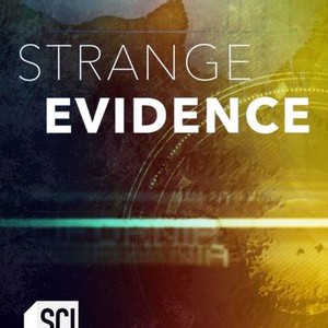 Strange Evidence - Rotten Tomatoes