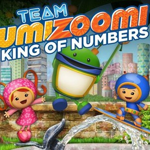 Team Umizoomi - King of Numbers - Rotten Tomatoes
