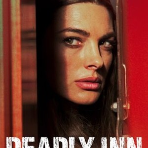 Deadly Inn - Rotten Tomatoes