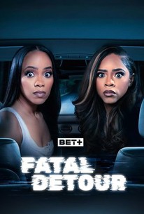 Fatal Detour | Rotten Tomatoes