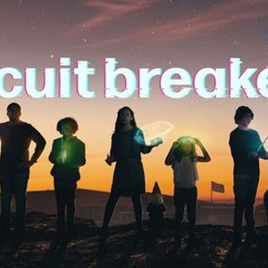 Circuit Breakers - Rotten Tomatoes