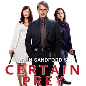 John Sandford's Certain Prey - Rotten Tomatoes