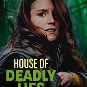 House of Deadly Lies - Rotten Tomatoes