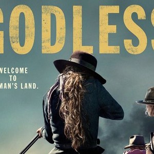 Godless - Rotten Tomatoes
