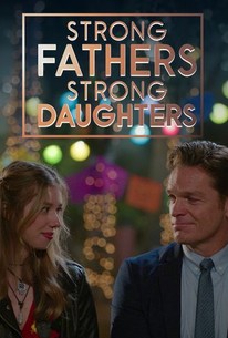 Strong Fathers, Strong Daughters | Rotten Tomatoes