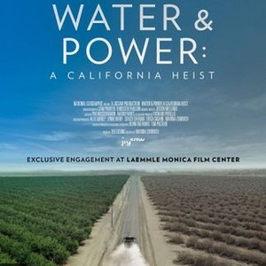 Water & Power: A California Heist - Rotten Tomatoes