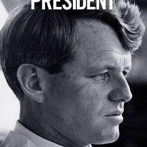 Bobby Kennedy for President - Rotten Tomatoes