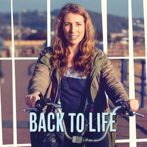 Back to Life - Rotten Tomatoes