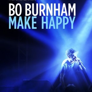 Bo Burnham: Make Happy - Rotten Tomatoes