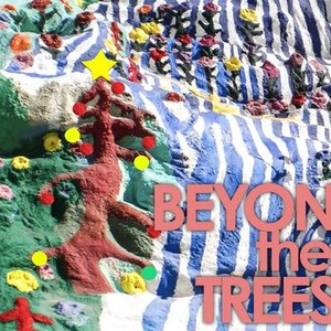 Beyond the Trees - Rotten Tomatoes