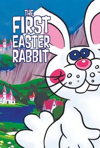 The First Easter Rabbit | Rotten Tomatoes