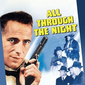All Through the Night - Rotten Tomatoes