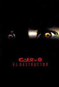 Cuervo el Destructor | Rotten Tomatoes