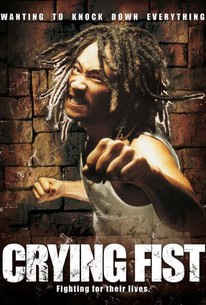 Crying Fist | Rotten Tomatoes
