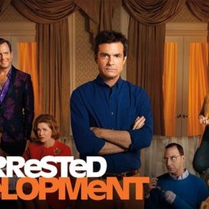 Arrested Development - Rotten Tomatoes