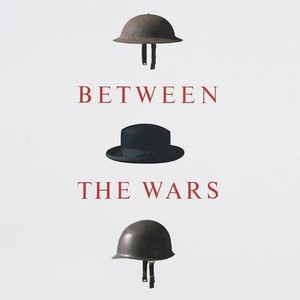 Between the Wars - Rotten Tomatoes