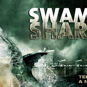 Swamp Shark - Rotten Tomatoes