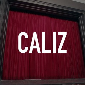Cáliz - Rotten Tomatoes