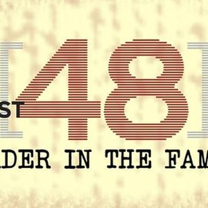 The First 48: Murder in the Family: Season 1, Episode 1 - Rotten Tomatoes