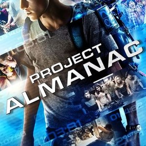 Project Almanac - Rotten Tomatoes