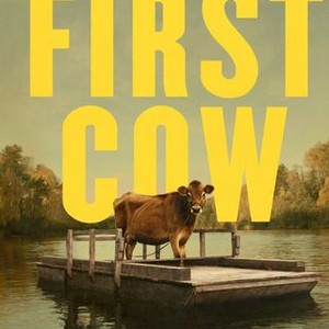 First Cow - Rotten Tomatoes