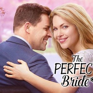The Perfect Bride - Rotten Tomatoes