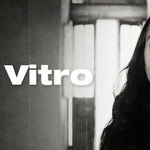 In Vitro - Rotten Tomatoes