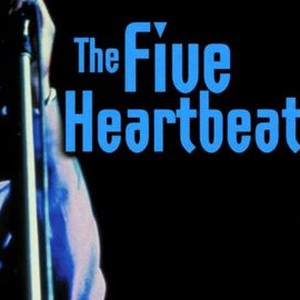 The Five Heartbeats - Rotten Tomatoes