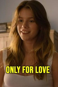 Only for Love: Season 1 | Rotten Tomatoes