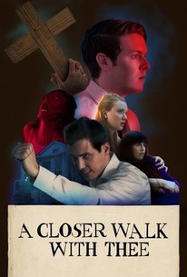 A Closer Walk With Thee | Rotten Tomatoes