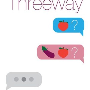 Threeway - Rotten Tomatoes