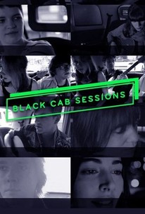 Black Cab Sessions: Season 1, Episode 1 - Rotten Tomatoes