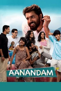 Aanandam (2016) | Rotten Tomatoes