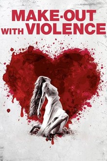 make out with violence