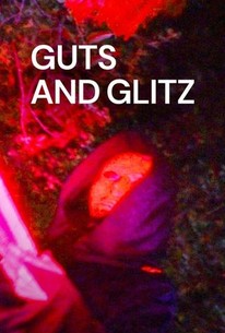 Guts and Glitz | Rotten Tomatoes