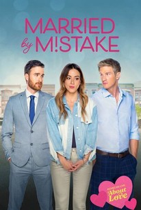 Married by Mistake - Rotten Tomatoes