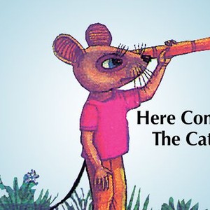 Here Comes the Cat! - Rotten Tomatoes