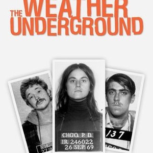 The Weather Underground - Rotten Tomatoes