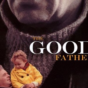 The Good Father - Rotten Tomatoes